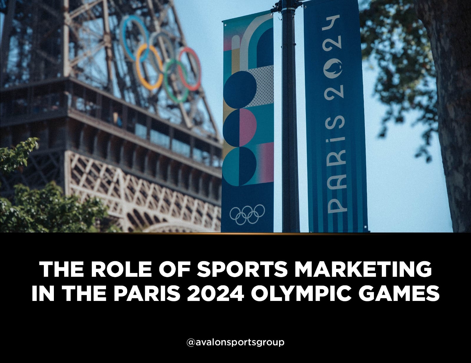 The Role Of Sports Marketing In The Paris 2024 Olympic Games » Avalon ...